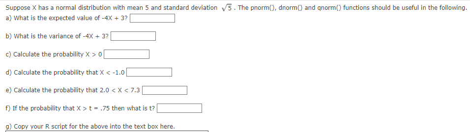 Solved Suppose X has a normal distribution with mean 5 and | Chegg.com