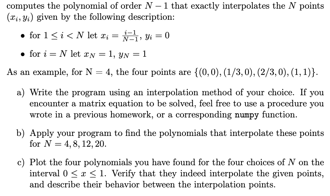 (Polynomial interpolation as program). Write a | Chegg.com (Polynomial interpolation as program). Write a | Chegg.com