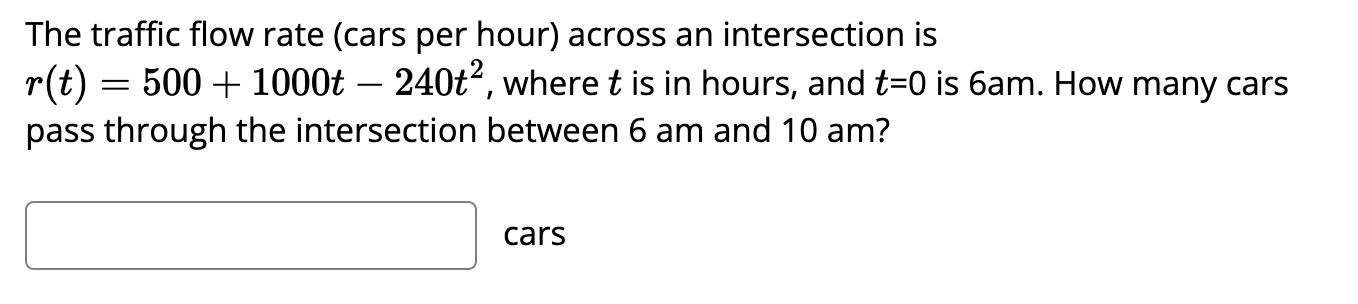 Solved The traffic flow rate (cars per hour) across an | Chegg.com