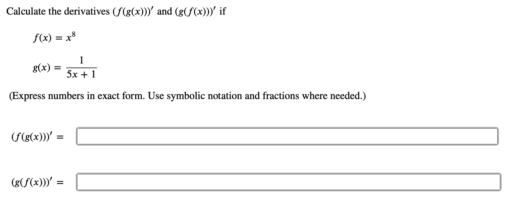 Solved Calculate the derivatives (f(g(x)))' and (g(f(x)))' | Chegg.com