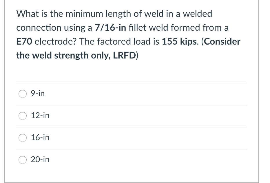 Solved What is the minimum length of weld in a welded | Chegg.com