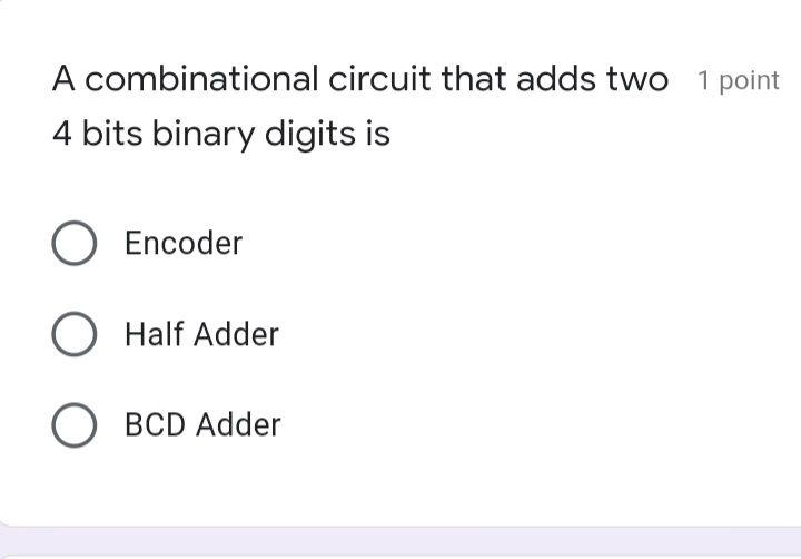 Solved A combinational circuit that adds two 1 point 4 bits | Chegg.com