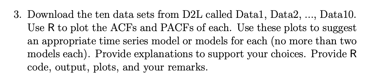 Download the ten data sets from D2L called Data1, | Chegg.com