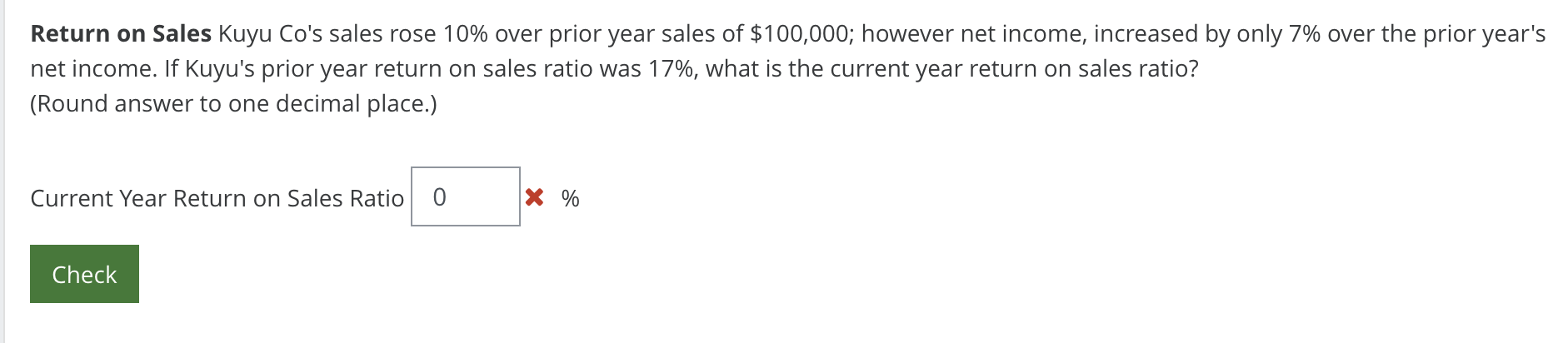 Solved Return on Sales Kuyu Co's sales rose 10\% ﻿over prior | Chegg.com