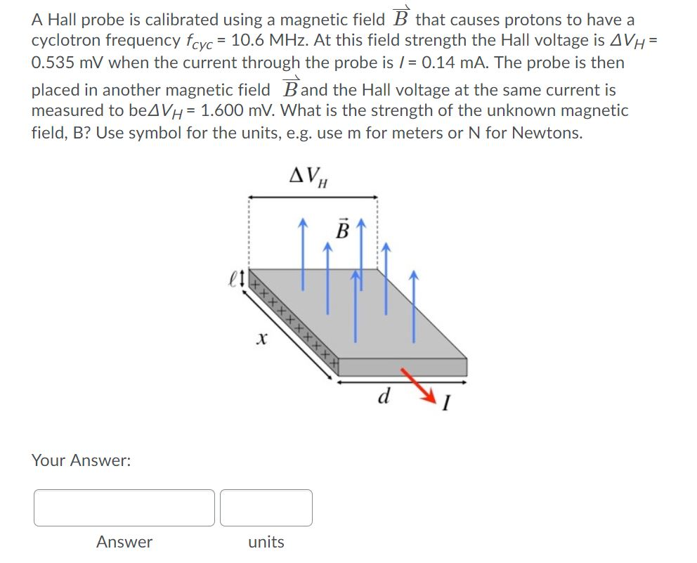 Solved A Hall probe is calibrated using a magnetic field B | Chegg.com