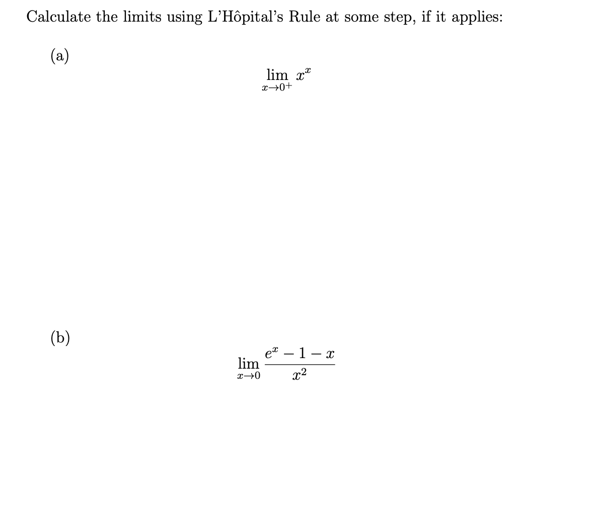Solved Calculate the limits using L'Hôpital's Rule at some | Chegg.com