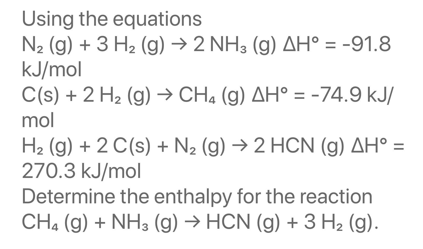 Solved Using the equations N2 (g) + 3 H2 (g) → 2 NH3 (g) AH° | Chegg.com