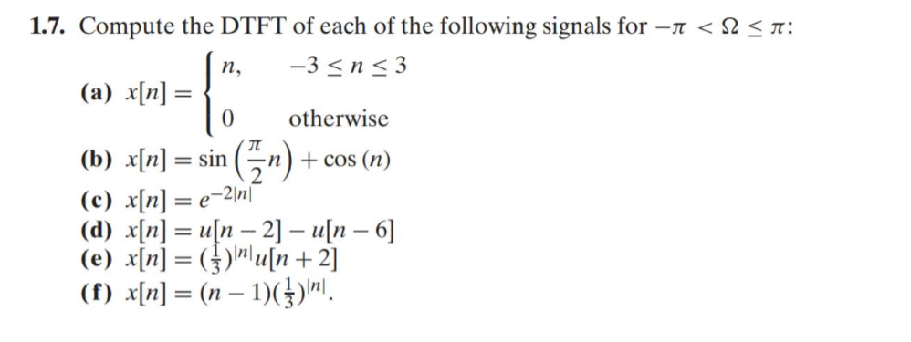 Solved 1.7. Compute the DTFT of each of the following | Chegg.com