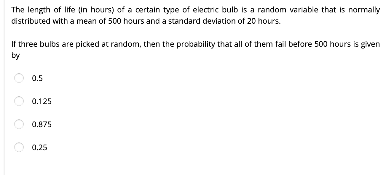 Solved The length of life (in hours) of a certain type of | Chegg.com