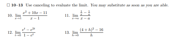 Solved 10-13 Use canceling to evaluate the limit. You may | Chegg.com