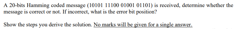 Solved A 20 Bits Hamming Coded Message 10101 
