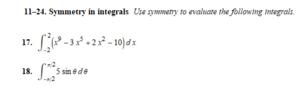 Solved 11-24. Symmetry in integrals Use symmetry to evaluate | Chegg.com