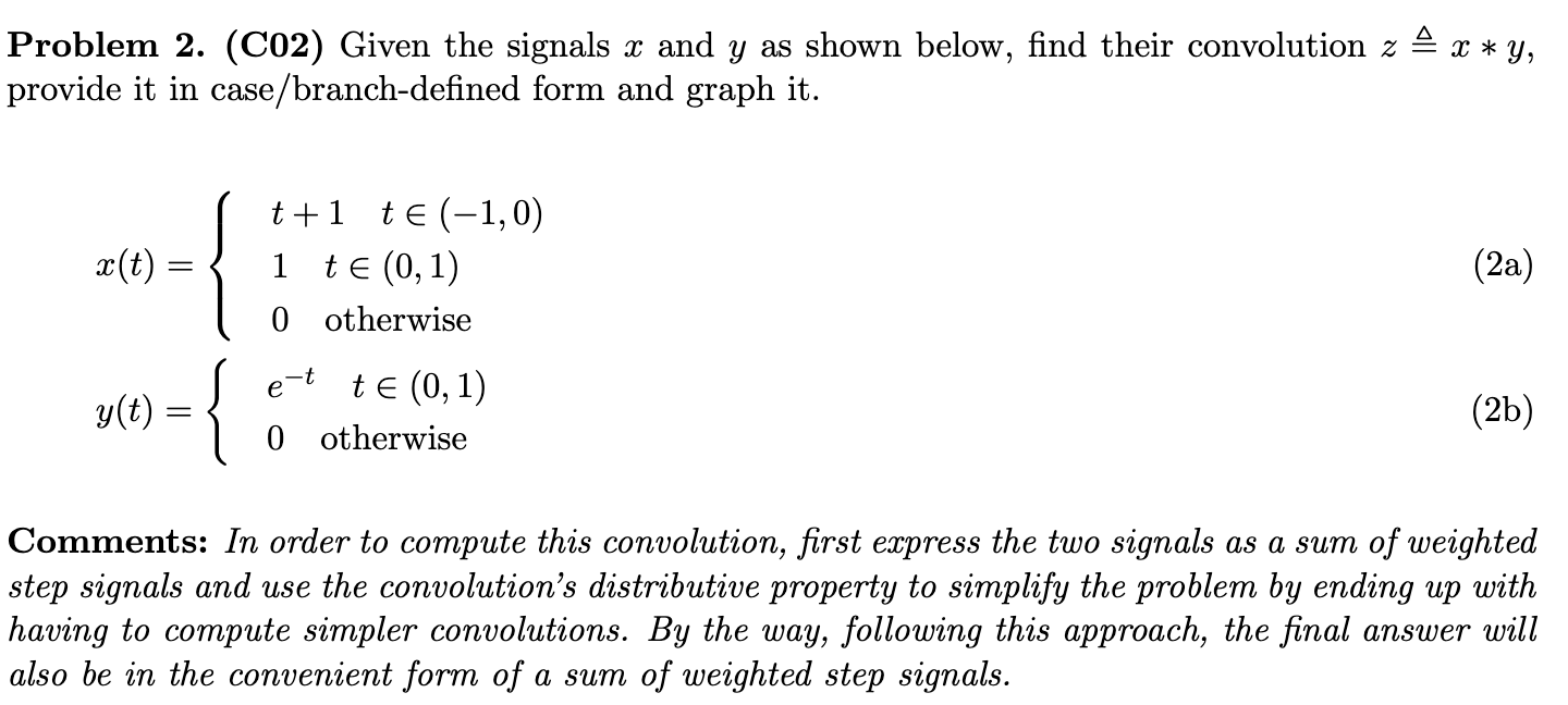 Solved Problem 2. (C02) Given the signals x and y as shown | Chegg.com