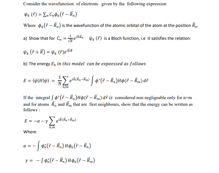 Solved Consider the wavefunction of electrons given by the | Chegg.com