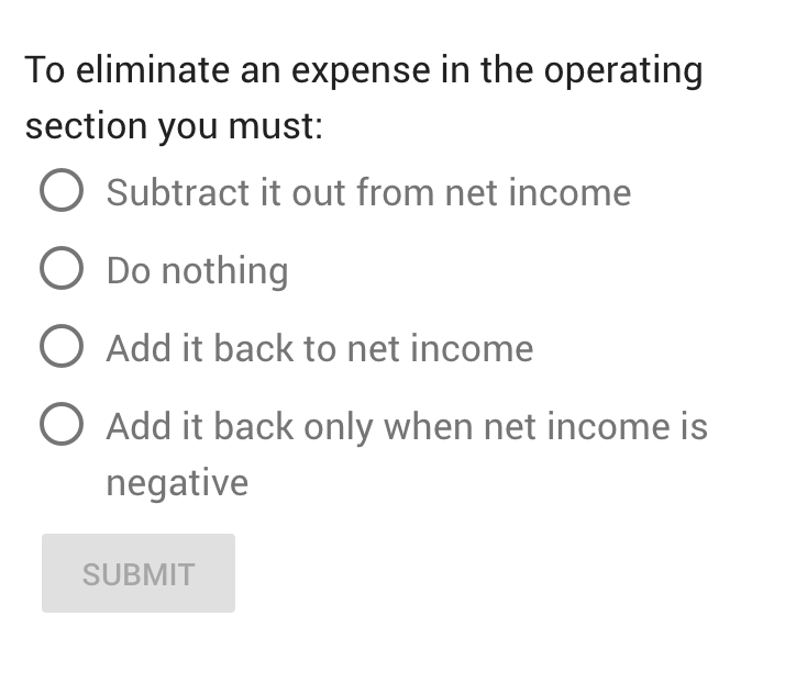 Solved To eliminate an expense in the operating section you | Chegg.com