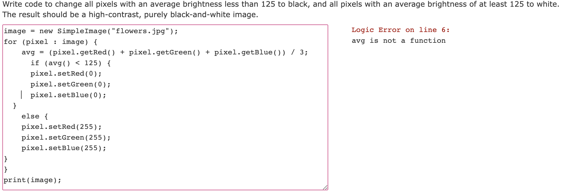 Solved Write code to change all pixels with an average | Chegg.com