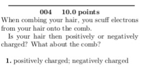 Solved 004 10.0 points When combing your hair, you scuff | Chegg.com