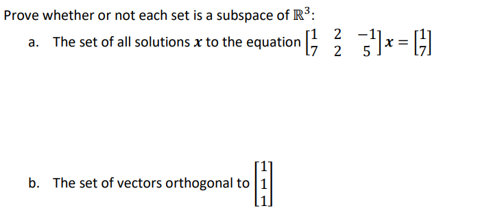 Solved Prove whether or not each set is a subspace of R3 : | Chegg.com