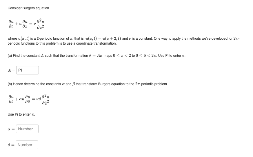 Solved Consider Burgers equation ∂t∂u+u∂x∂u=ν∂x2∂2u where | Chegg.com