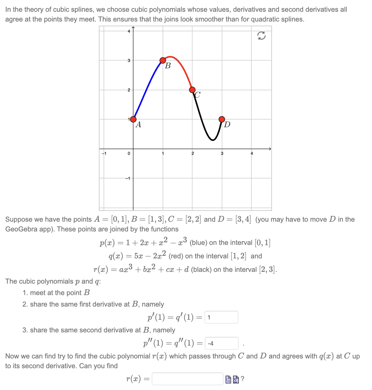 In the theory of cubic splines, we choose cubic | Chegg.com