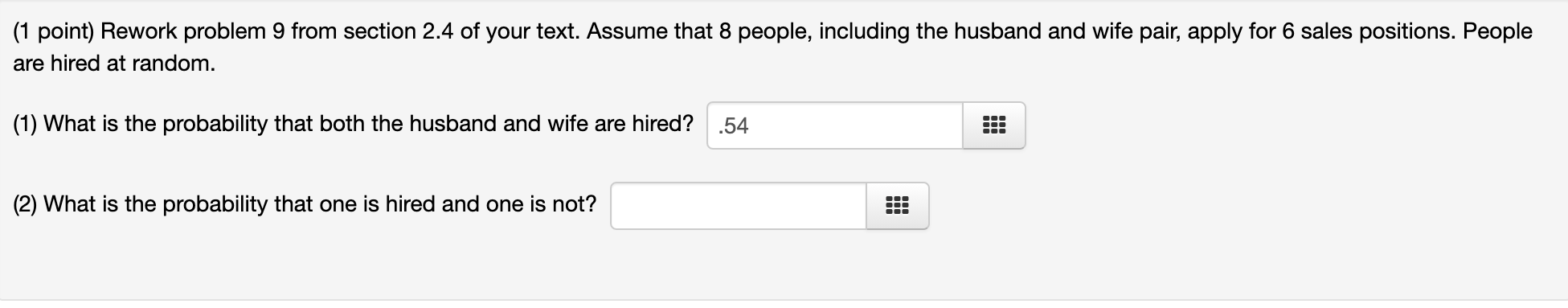 Solved (1 point) Rework problem 9 from section 2.4 of your | Chegg.com