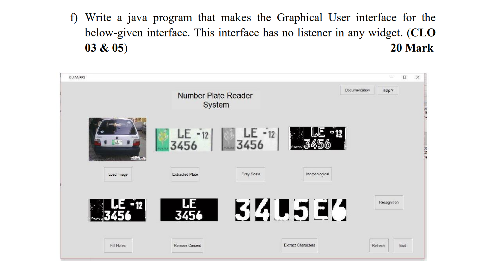Solved f) Write a java program that makes the Graphical User | Chegg.com