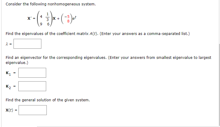 Solved Consider the following nonhomogeneous system. x-((3 | Chegg.com