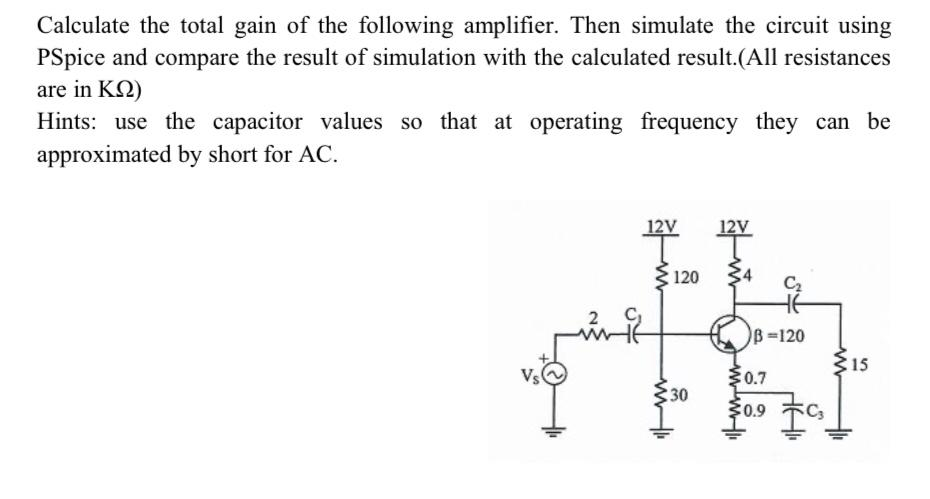 Calculate the total gain of the following amplifier. | Chegg.com