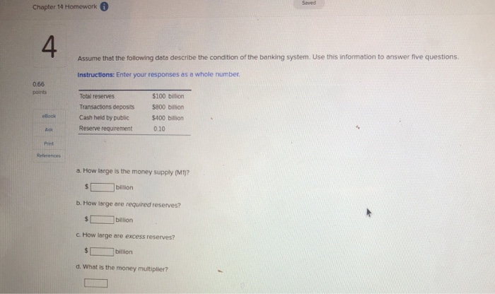 Solved Saved Chapter 14 Homework 4 Assume that the following | Chegg.com Solved Saved Chapter 14 Homework 4 Assume that the following | Chegg.com