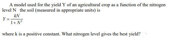Solved A model used for the yield Y of an agricultural crop | Chegg.com