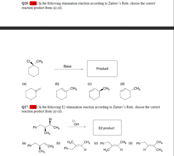Solved Q263 ptsIn the following elimination reaction | Chegg.com