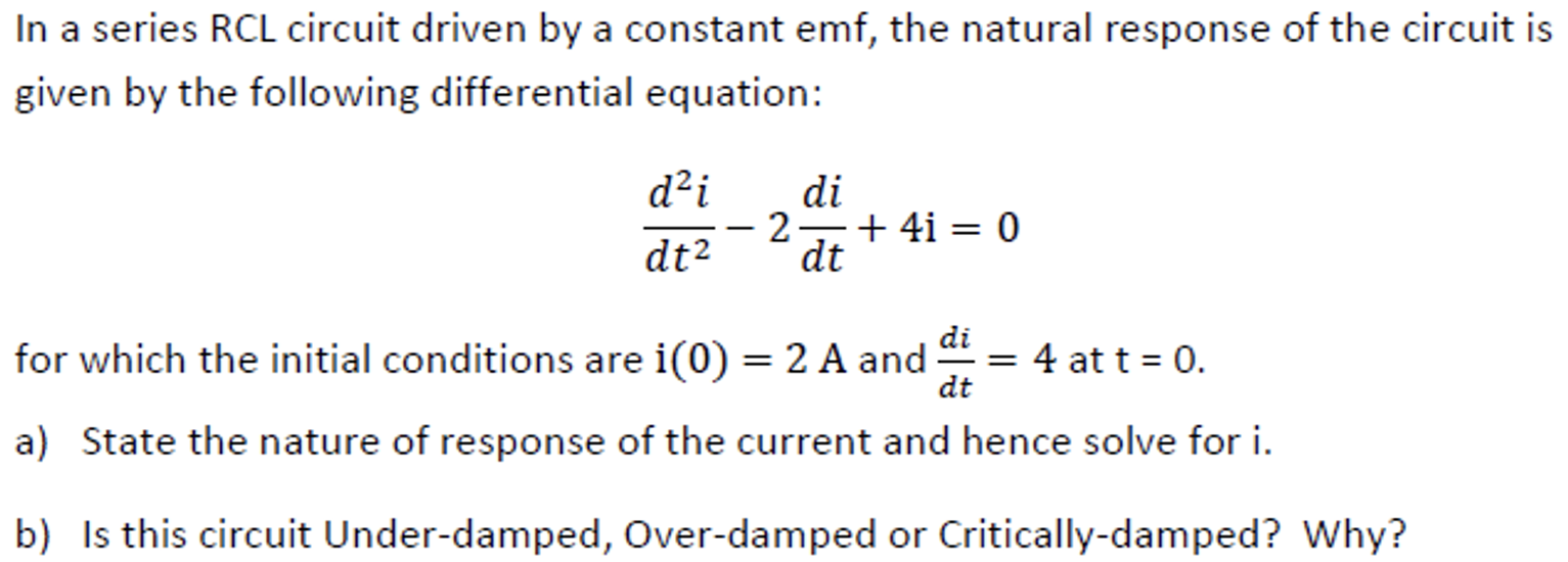 Solved In a series RCL circuit driven by a constant emf, the | Chegg.com