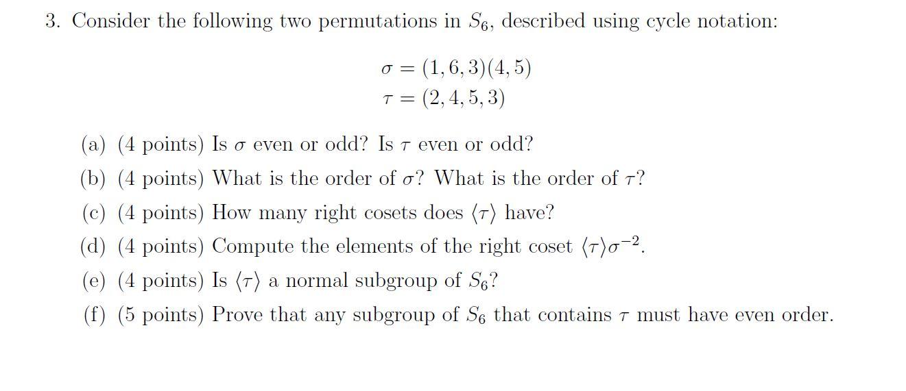 Solved 3. Consider the following two permutations in S6, | Chegg.com