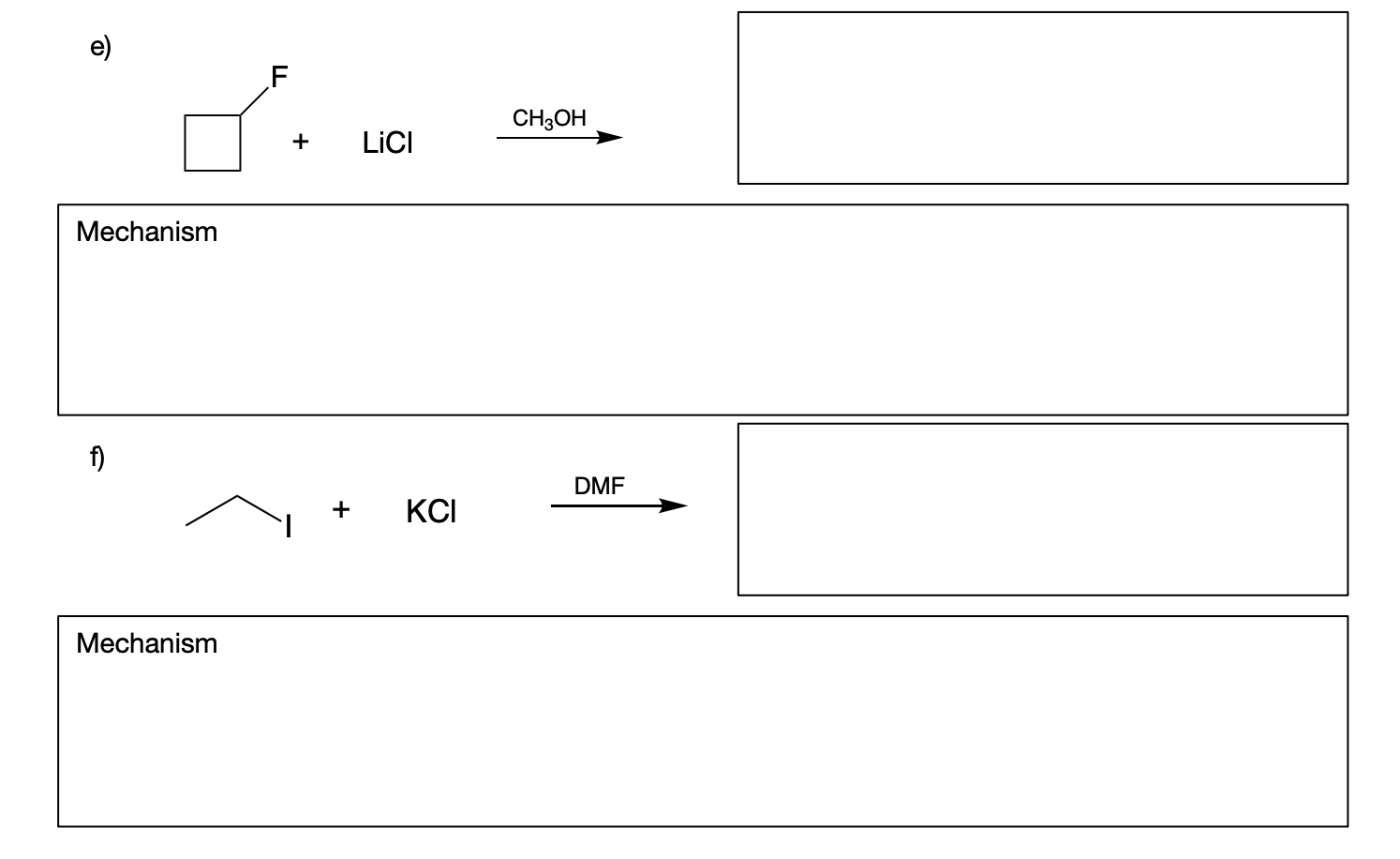 Solved e) Mechanism f) | Chegg.com