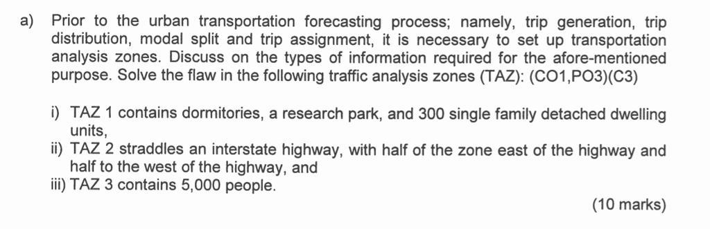 a) Prior to the urban transportation forecasting | Chegg.com