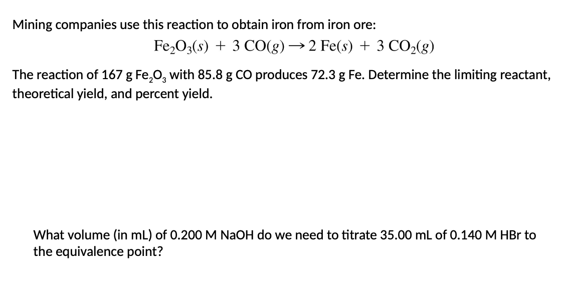 Solved Mining Companies Use This Reaction To Obtain Iron