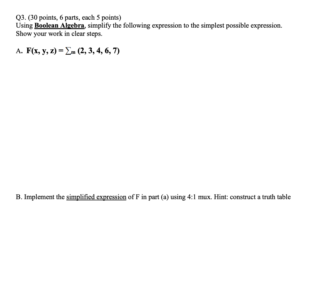 Solved Q3. (30 points, 6 parts, each 5 points) Using Boolean | Chegg.com