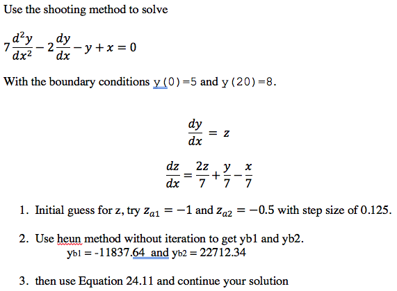 Solved Use the shooting method to solve - _d²y dy dxż-20-y + | Chegg.com