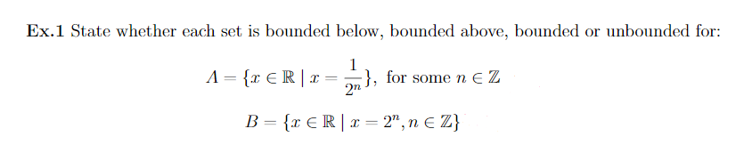 Solved Ex.1 State whether each set is bounded below, bounded | Chegg.com