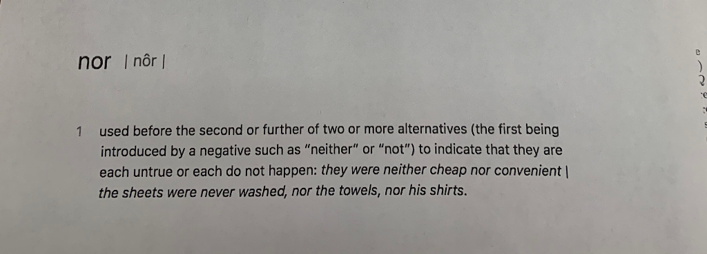 Solved nor | nôr used before the second or further of two or | Chegg.com