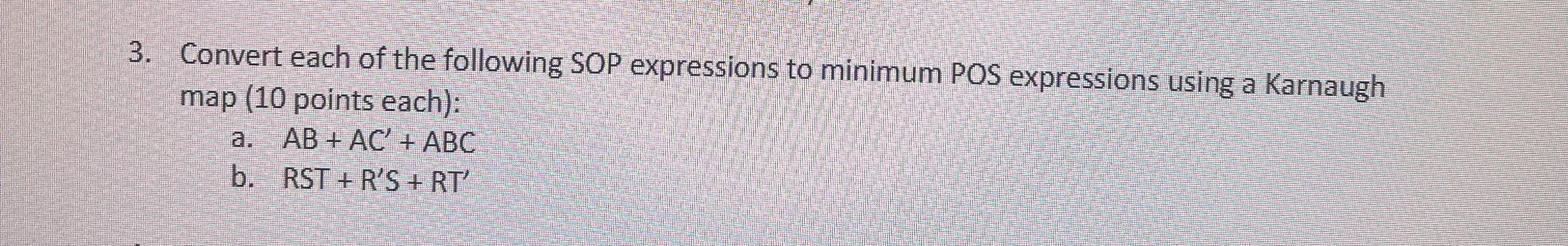 Solved Convert each of the following SOP expressions to | Chegg.com