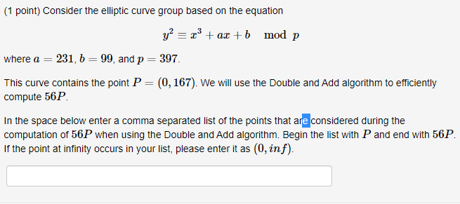Solved (1 point) Consider the elliptic curve group based on | Chegg.com