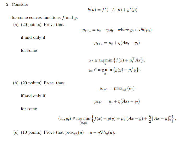 Solved h(μ)=f∗(−A⊤μ)+g∗(μ) for some convex functions f and | Chegg.com