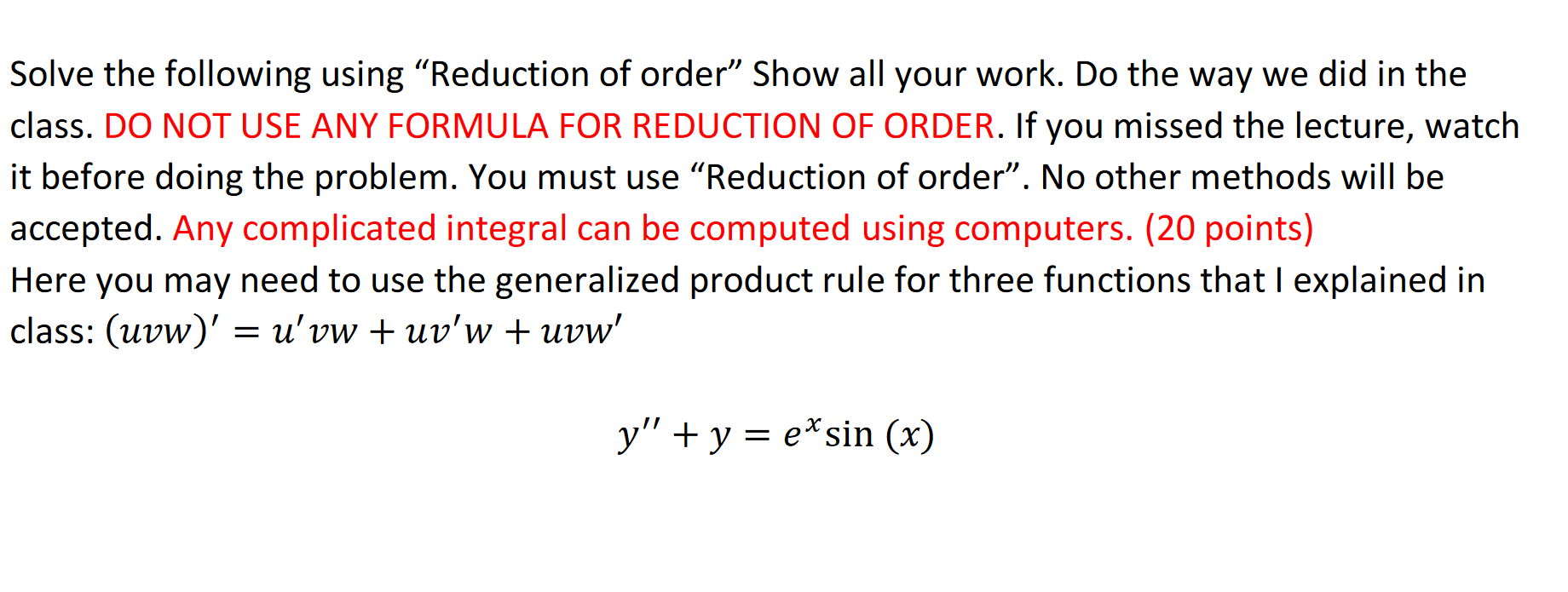 Solved Solve the following using "Reduction of order" Show | Chegg.com