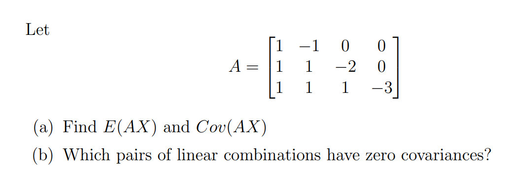 Solved 5. Let the random vector X′=[X1,X2,X3,X4] with mean | Chegg.com