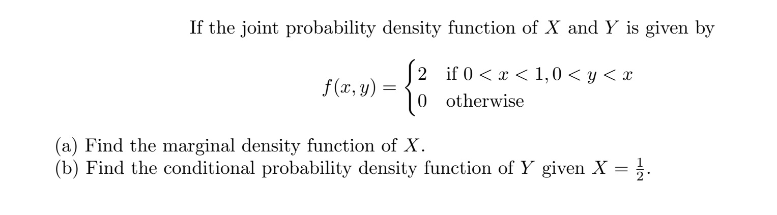 Solved If the joint probability density function of X and Y | Chegg.com