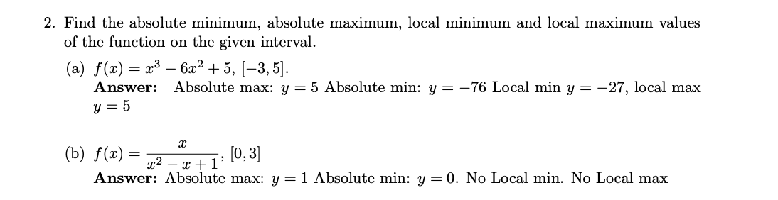 Solved 2. Find the absolute minimum, absolute maximum, local | Chegg.com
