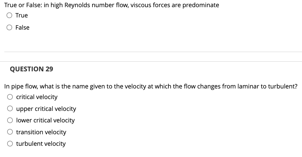 Solved True or False: in high Reynolds number flow, viscous | Chegg.com
