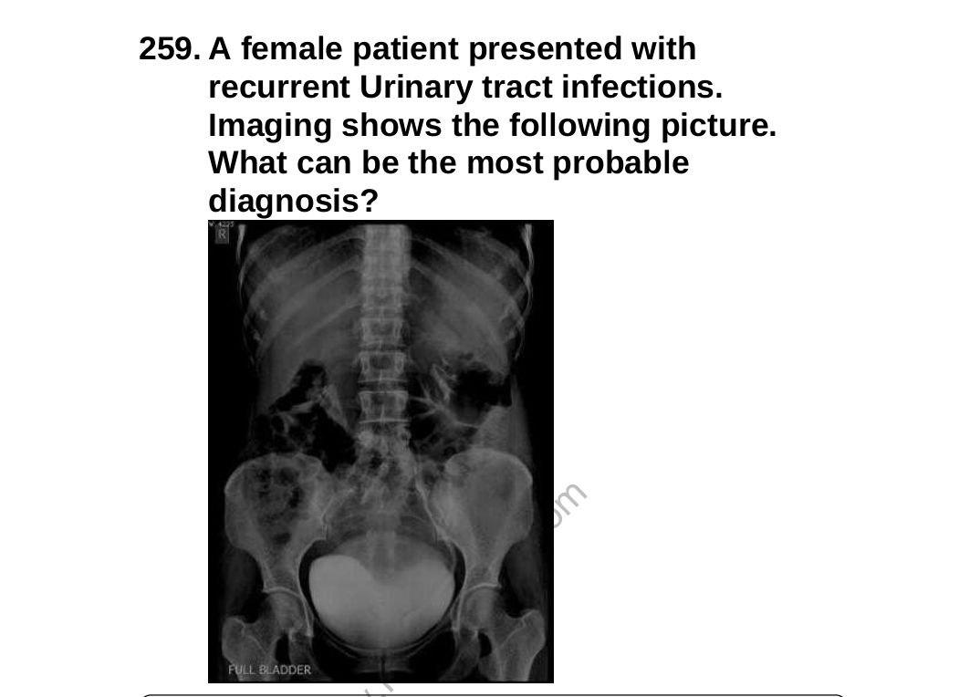 Solved 259. A female patient presented with recurrent | Chegg.com