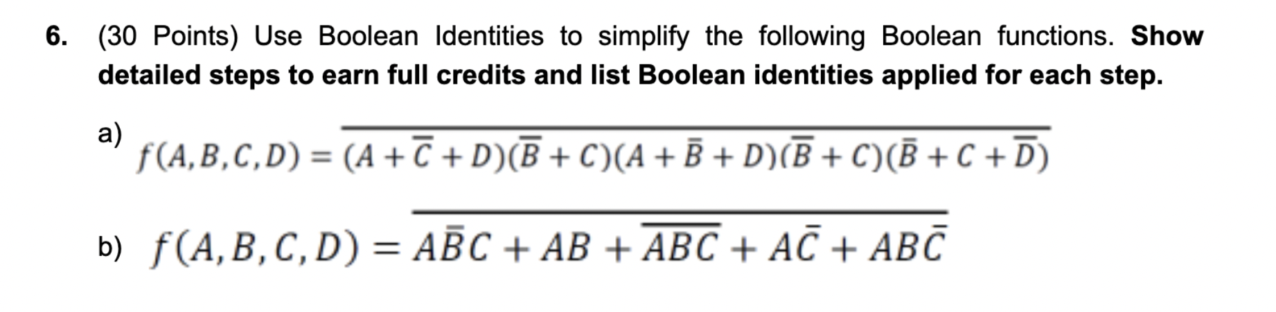 Solved 30 Points Use Boolean Identities To Simplify The